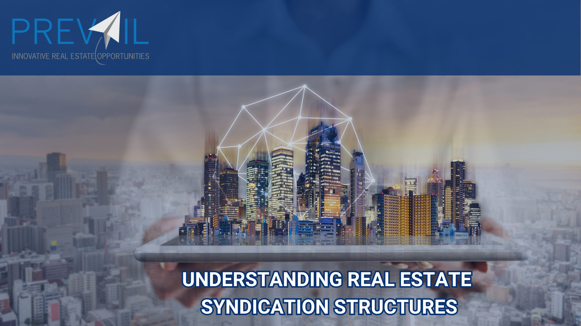 Understanding Real Estate Syndication Structures | Prevail Alternative ...